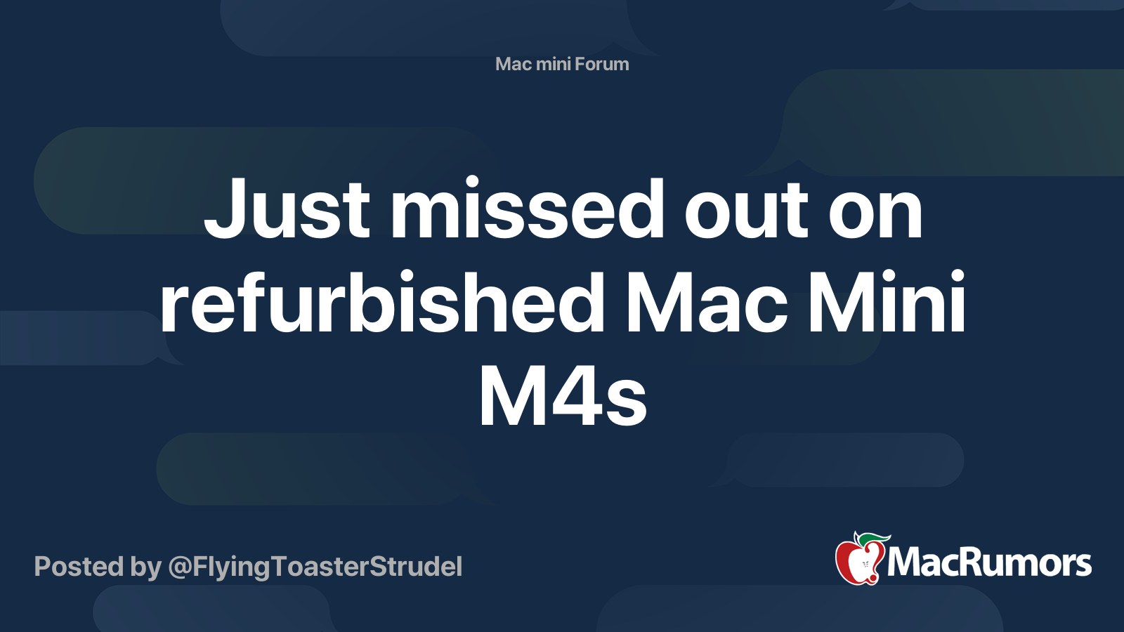 Just missed out on refurbished Mac Mini M4s | MacRumors Forums