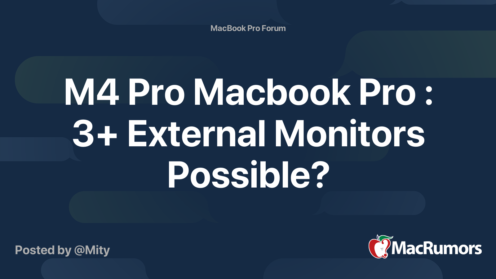 M4 Pro Macbook Pro : 3+ External Monitors Possible? | MacRumors Forums