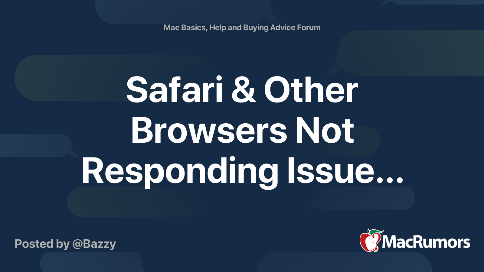 Safari & Other Browsers Not Responding Issue... | MacRumors Forums