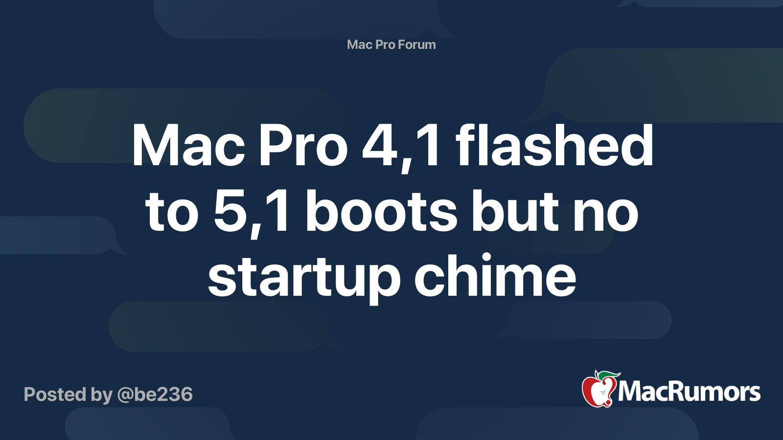 Mac Pro 4,1 flashed to 5,1 boots but no startup chime | MacRumors Forums