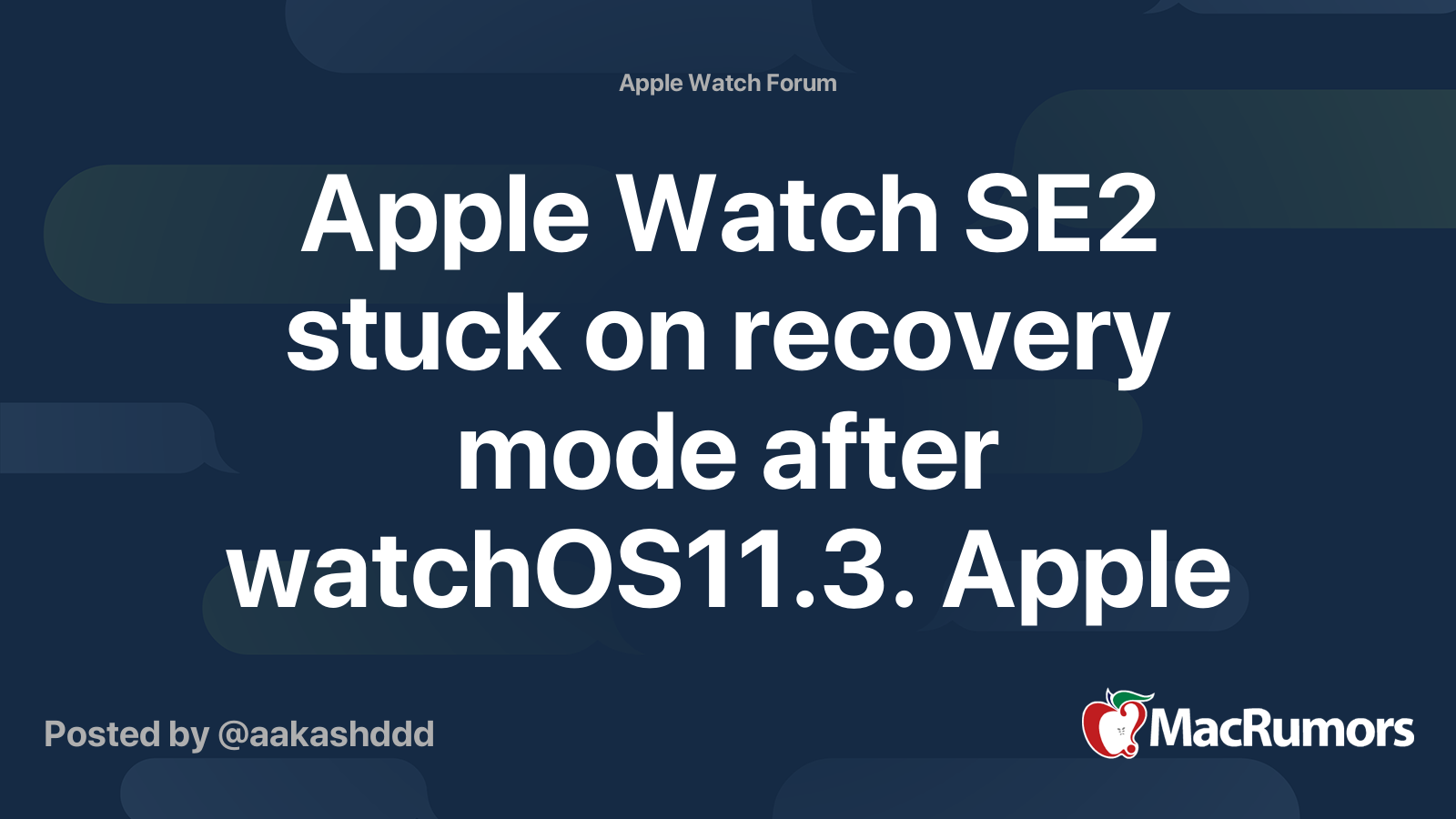 Apple Watch SE2 stuck on recovery mode after watchOS11.3. Apple Support says hardware issue. Was ...