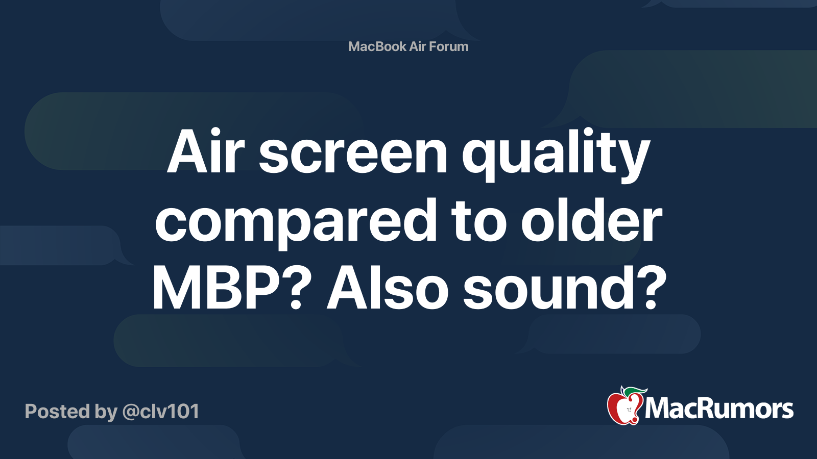 Air screen quality compared to older MBP? Also sound? | MacRumors Forums