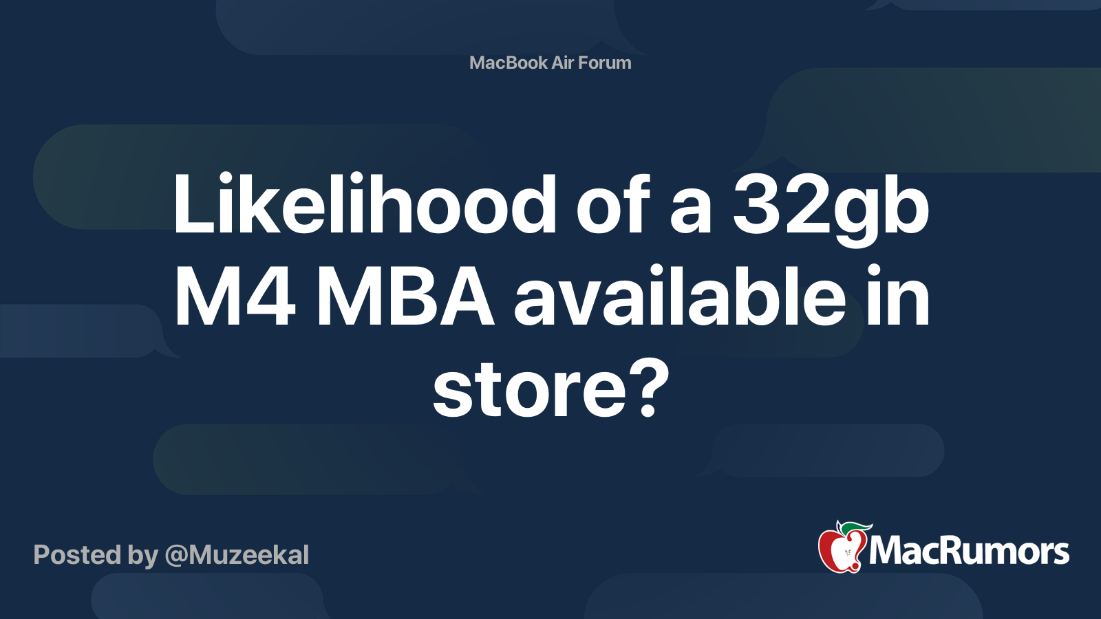 Likelihood of a 32gb M4 MBA available in store? | MacRumors Forums