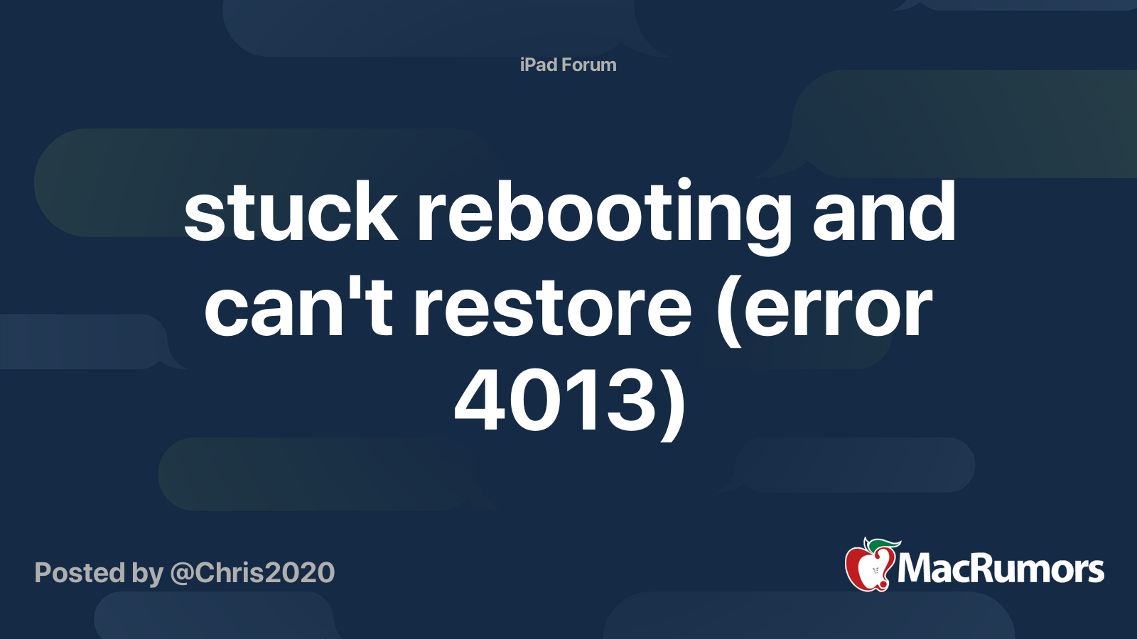 stuck rebooting and can't restore (error 4013) | MacRumors Forums