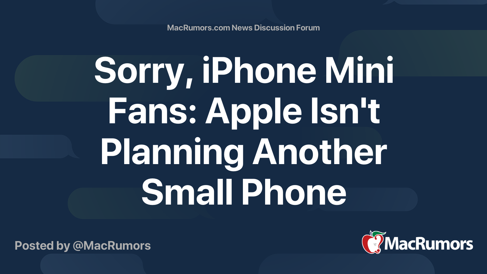 Sorry, iPhone Mini Fans: Apple Isn't Planning Another Small Phone ...