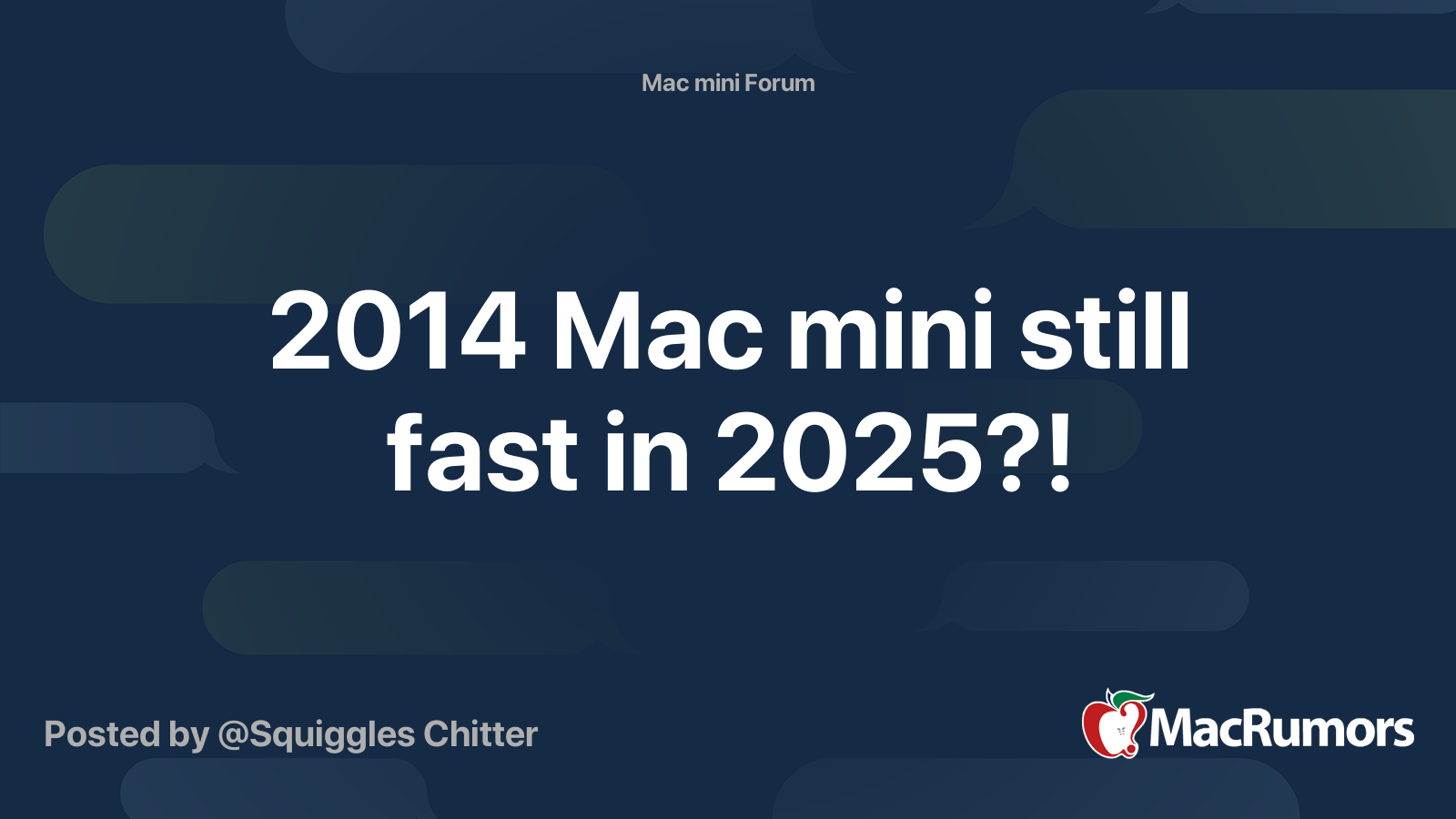 2014 Mac mini still fast in 2025?! | MacRumors Forums