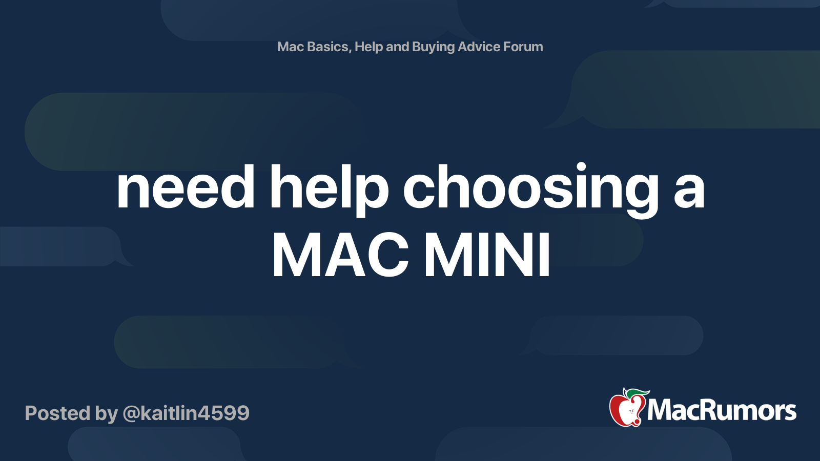 need help choosing a MAC MINI | MacRumors Forums