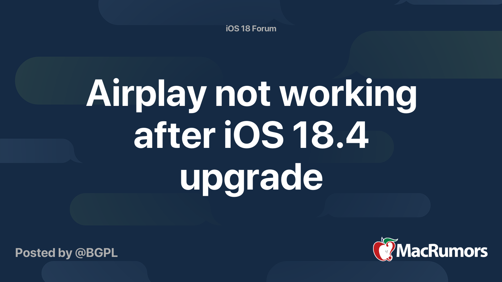 Airplay not working after iOS 18.4 upgrade | MacRumors Forums