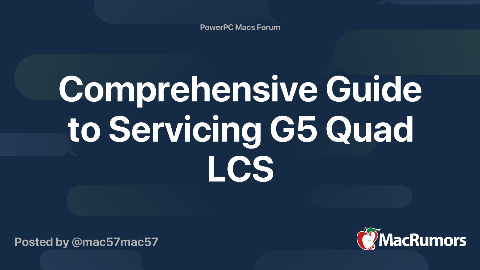 Comprehensive Guide to Servicing G5 Quad LCS | MacRumors Forums