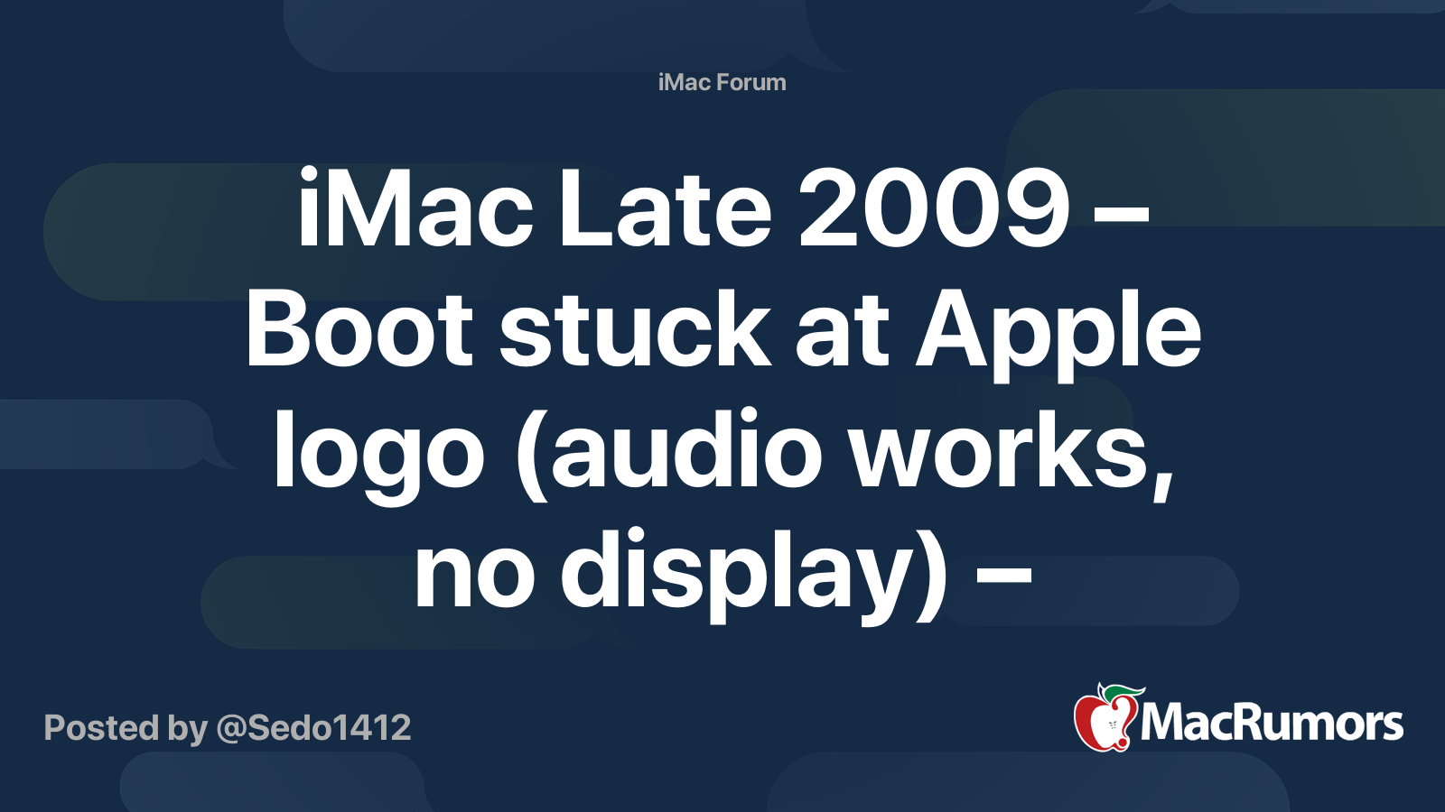 iMac Late 2009 – Boot stuck at Apple logo (audio works, no display) – tried new GPU & SSD ...