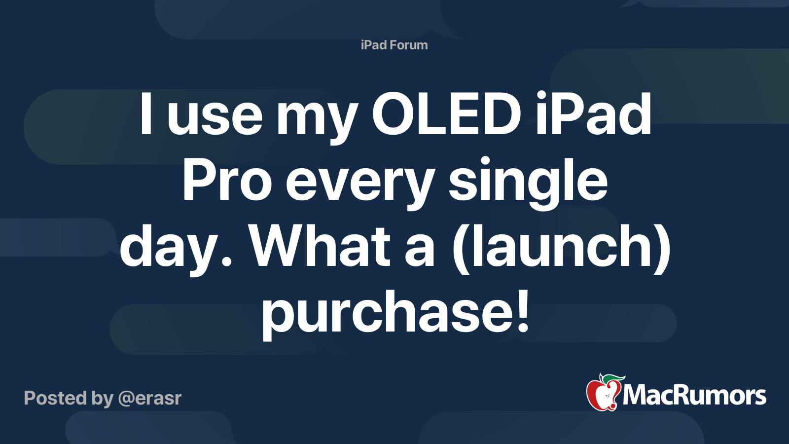 I use my OLED iPad Pro every single day. What a (launch) purchase ...