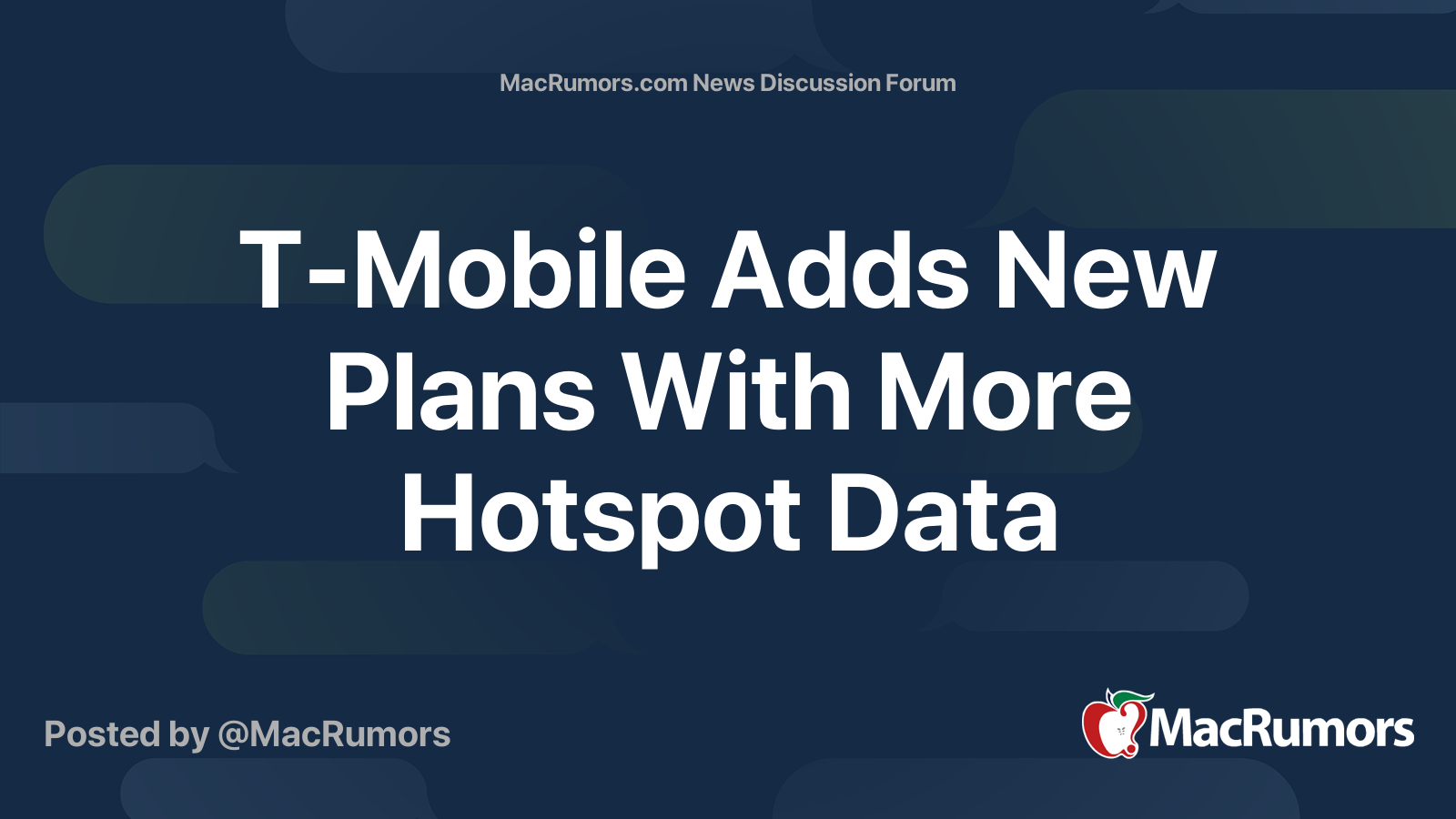 T-Mobile Adds New Plans With More Hotspot Data | Page 3 | MacRumors Forums