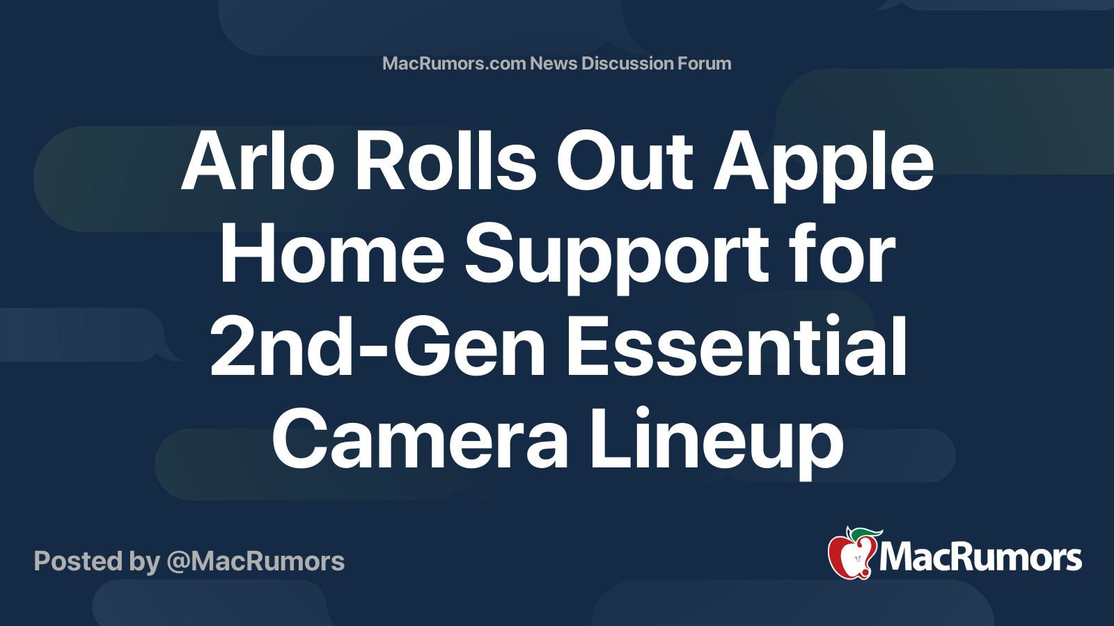 Arlo Rolls Out Apple Home Support for 2nd-Gen Essential Camera Lineup ...