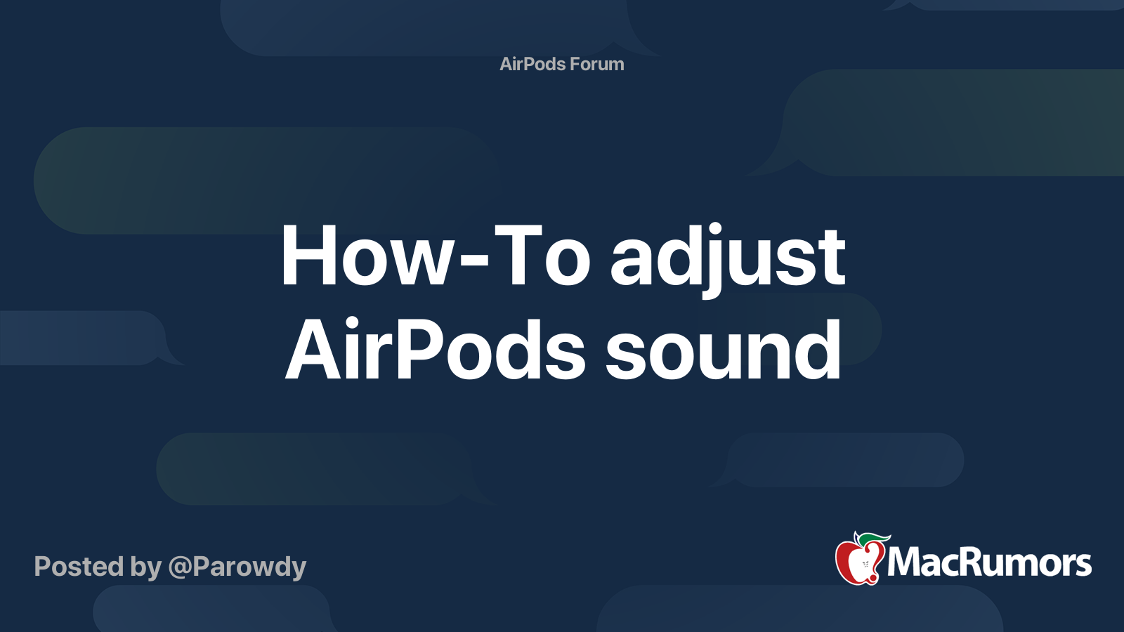 How-To make AirPods sound GOOD! | MacRumors Forums