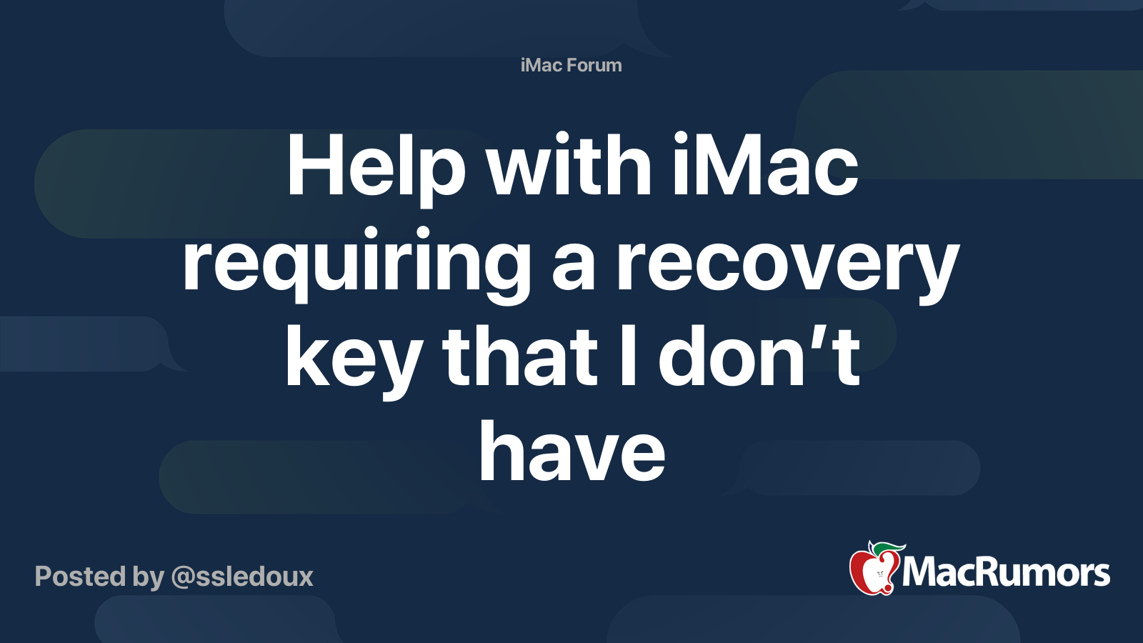 Help with iMac requiring a recovery key that I don’t have | MacRumors ...