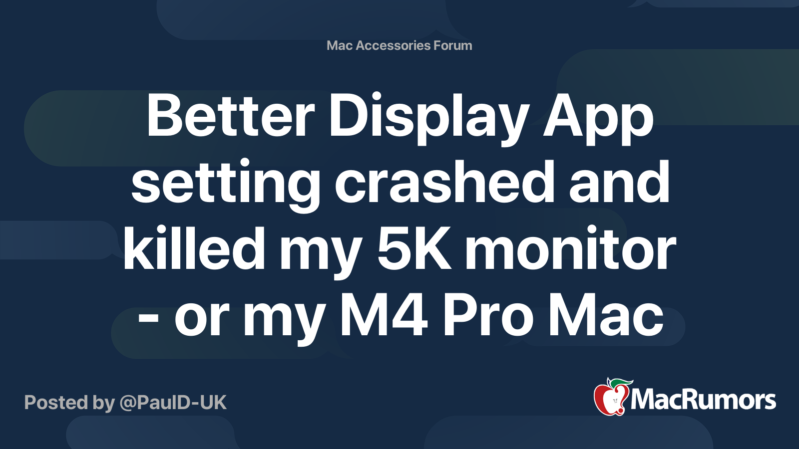 Better Display App crashed and killed my 5K monitor - or my M4 Pro Mac mini's video out ...