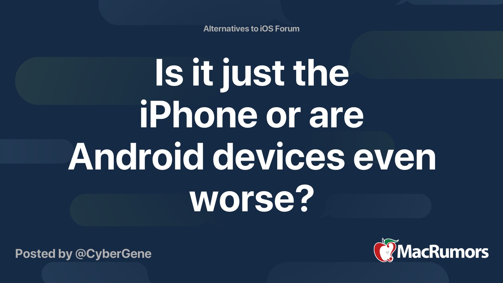 Is it just the iPhone or are Android devices even worse? | MacRumors Forums