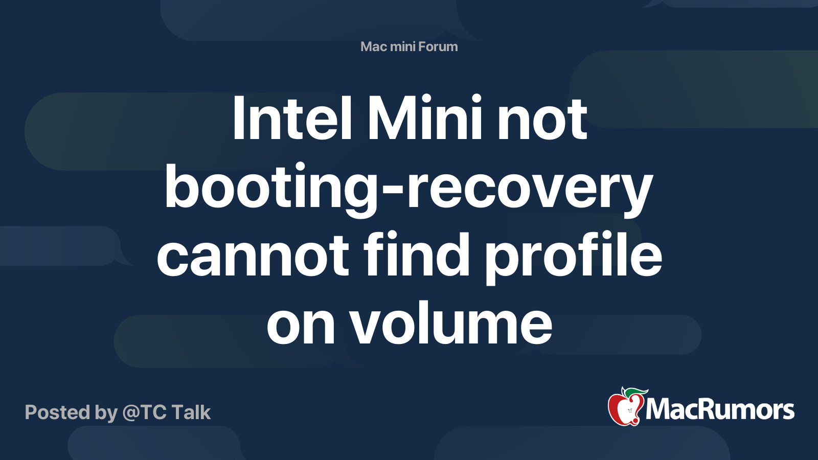 Intel Mini not booting-recovery cannot find profile on volume | MacRumors Forums