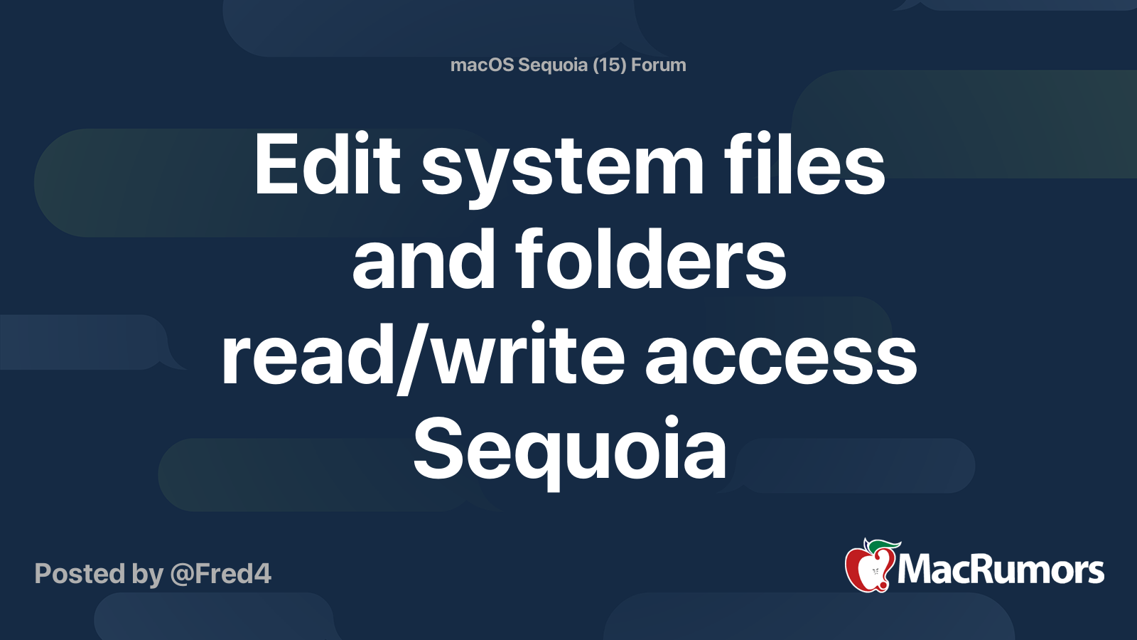 Edit system files and folders read/write access Sequoia | MacRumors Forums