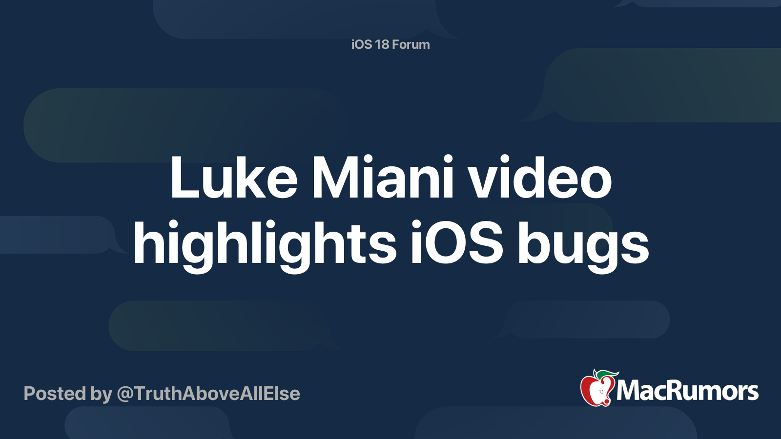 Luke Miani video highlights iOS bugs | MacRumors Forums
