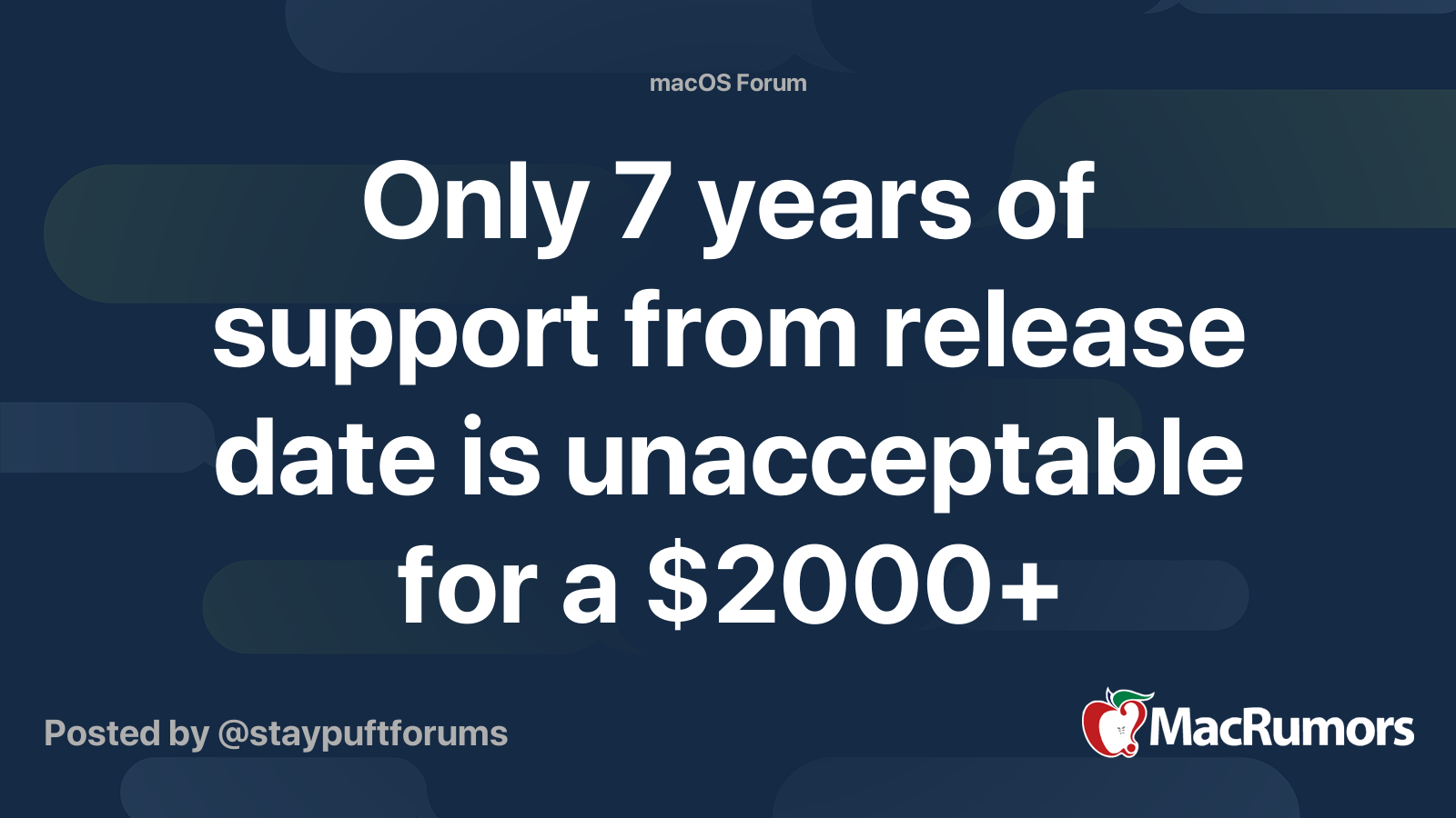 Only 7 years of support from release date is unacceptable for a $2000 ...