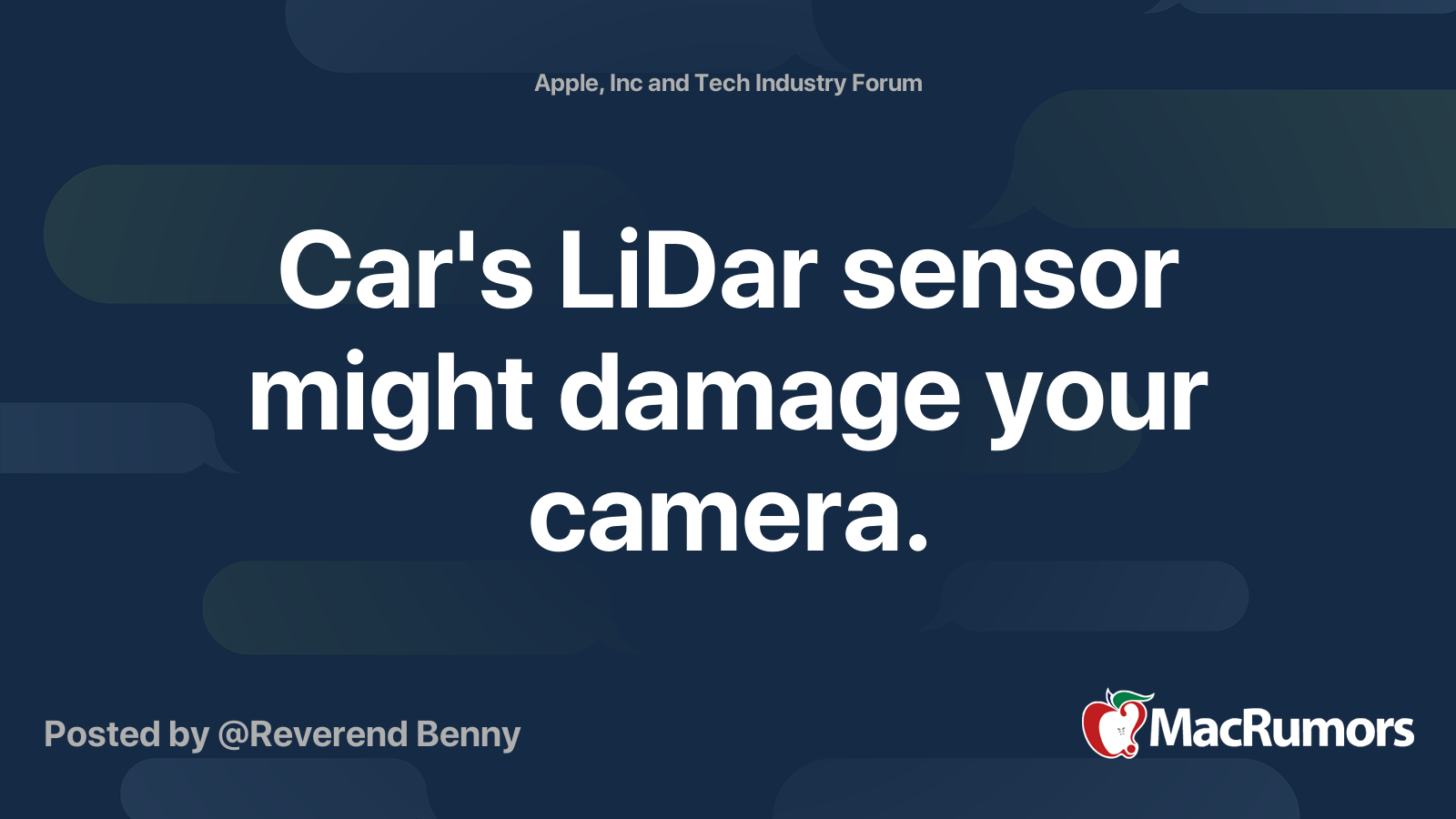 Car's LiDar sensor might damage your camera. | MacRumors Forums