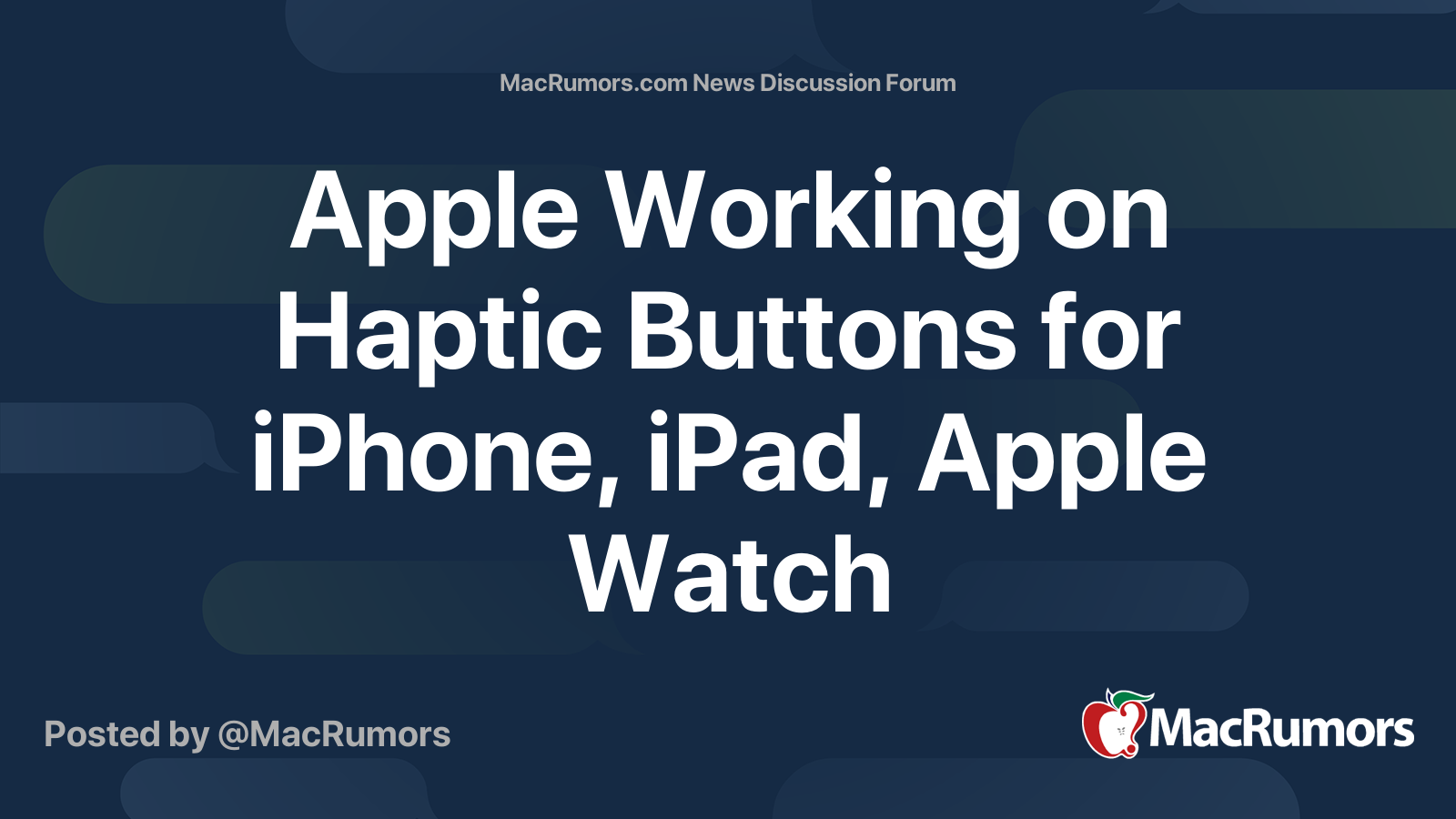 Apple Working on Haptic Buttons for iPhone, iPad, Apple Watch | Page 2 ...
