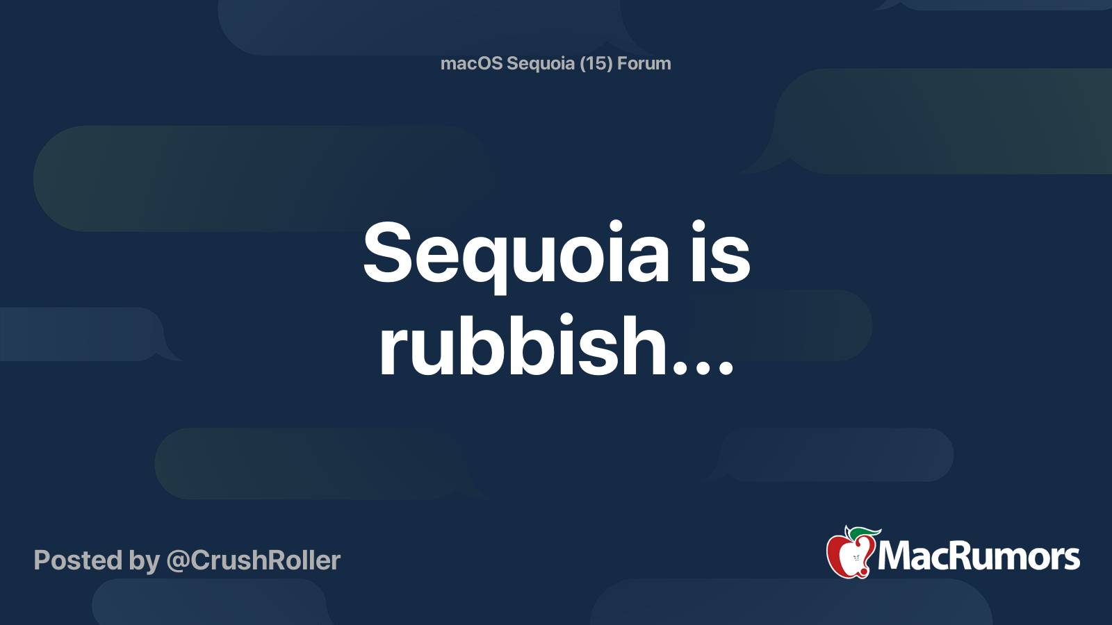 Sequoia is rubbish... | MacRumors Forums
