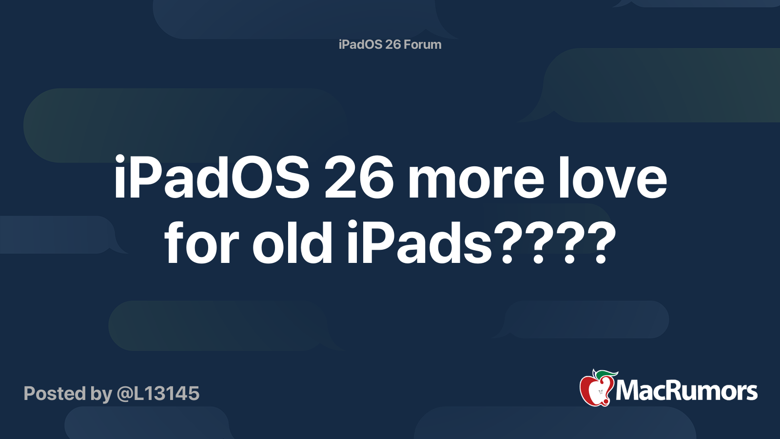 iPadOS 26 more love for old iPads???? | MacRumors Forums