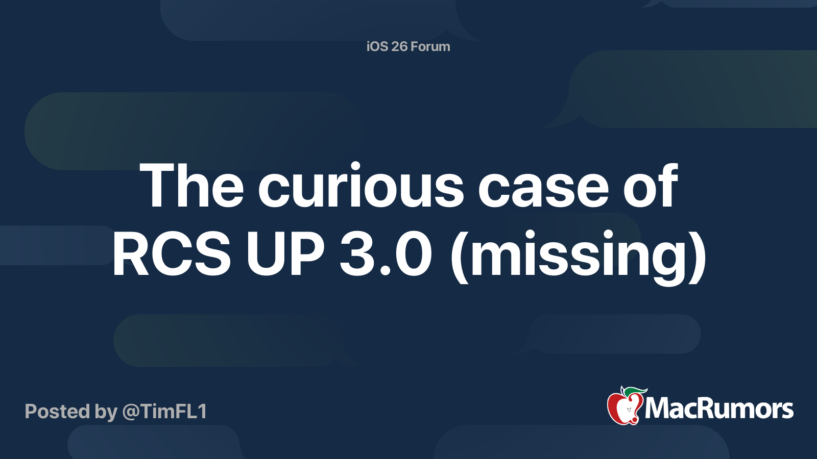 The curious case of RCS UP 3.0 (missing) | MacRumors Forums