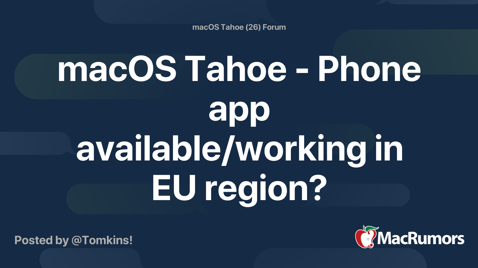 macOS Tahoe - Phone app available/working in EU region? | MacRumors Forums
