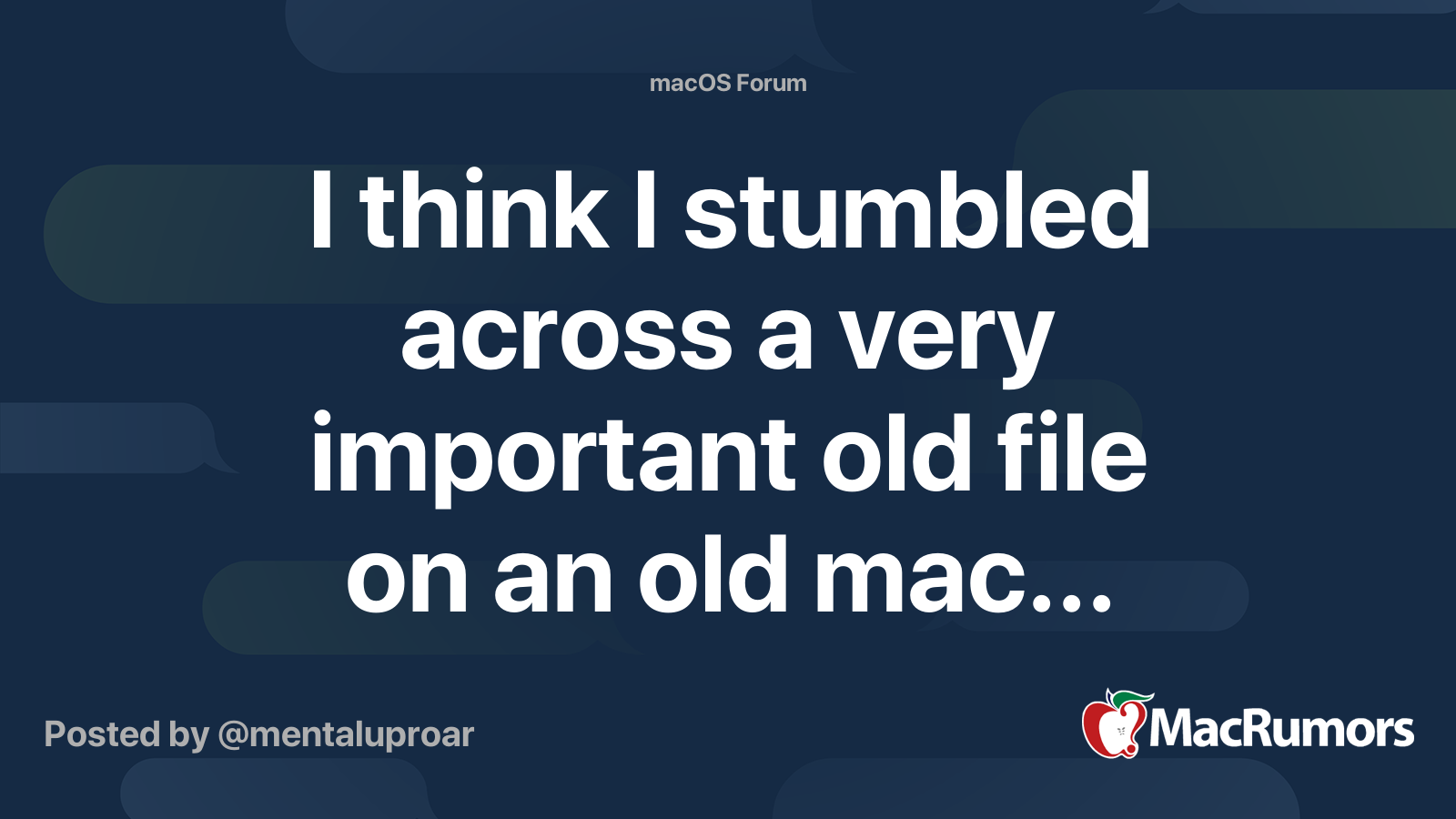 I think I stumbled across a very important old file on an old mac... | MacRumors Forums