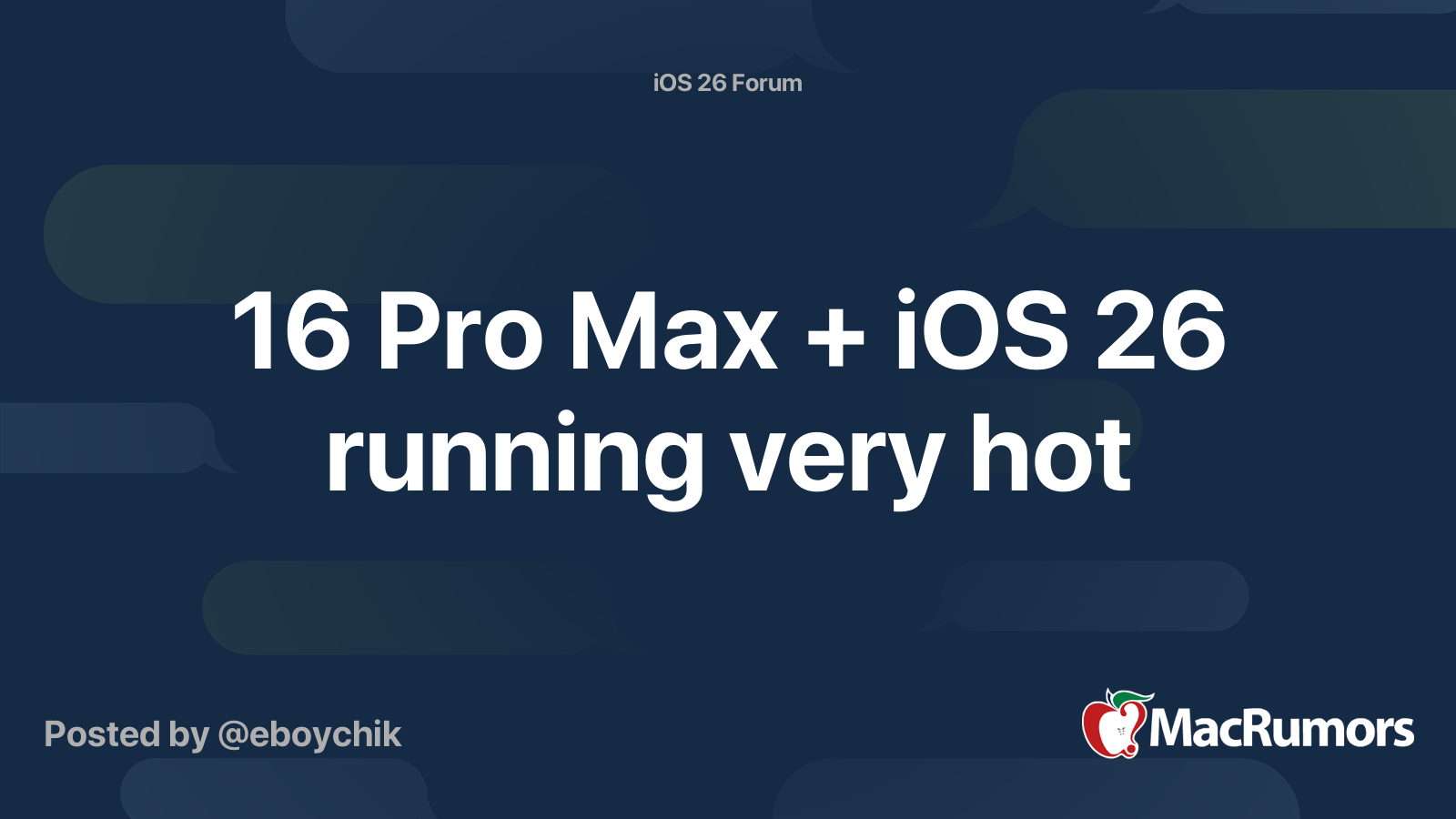 16 Pro Max + iOS 26 running very hot | MacRumors Forums