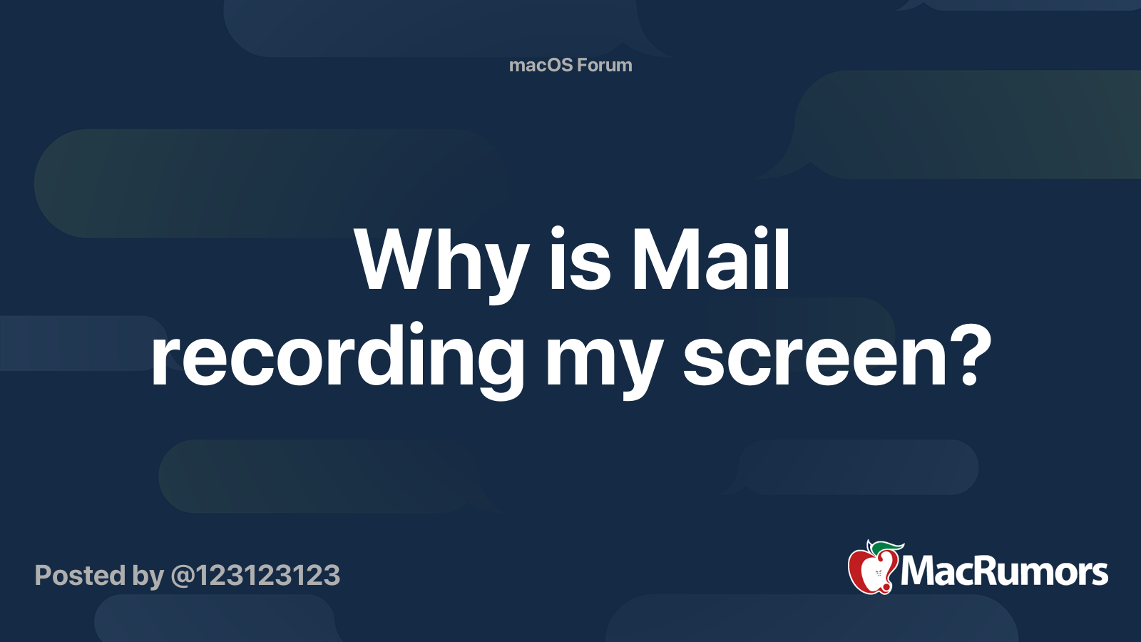 Why is Mail recording my screen? | MacRumors Forums