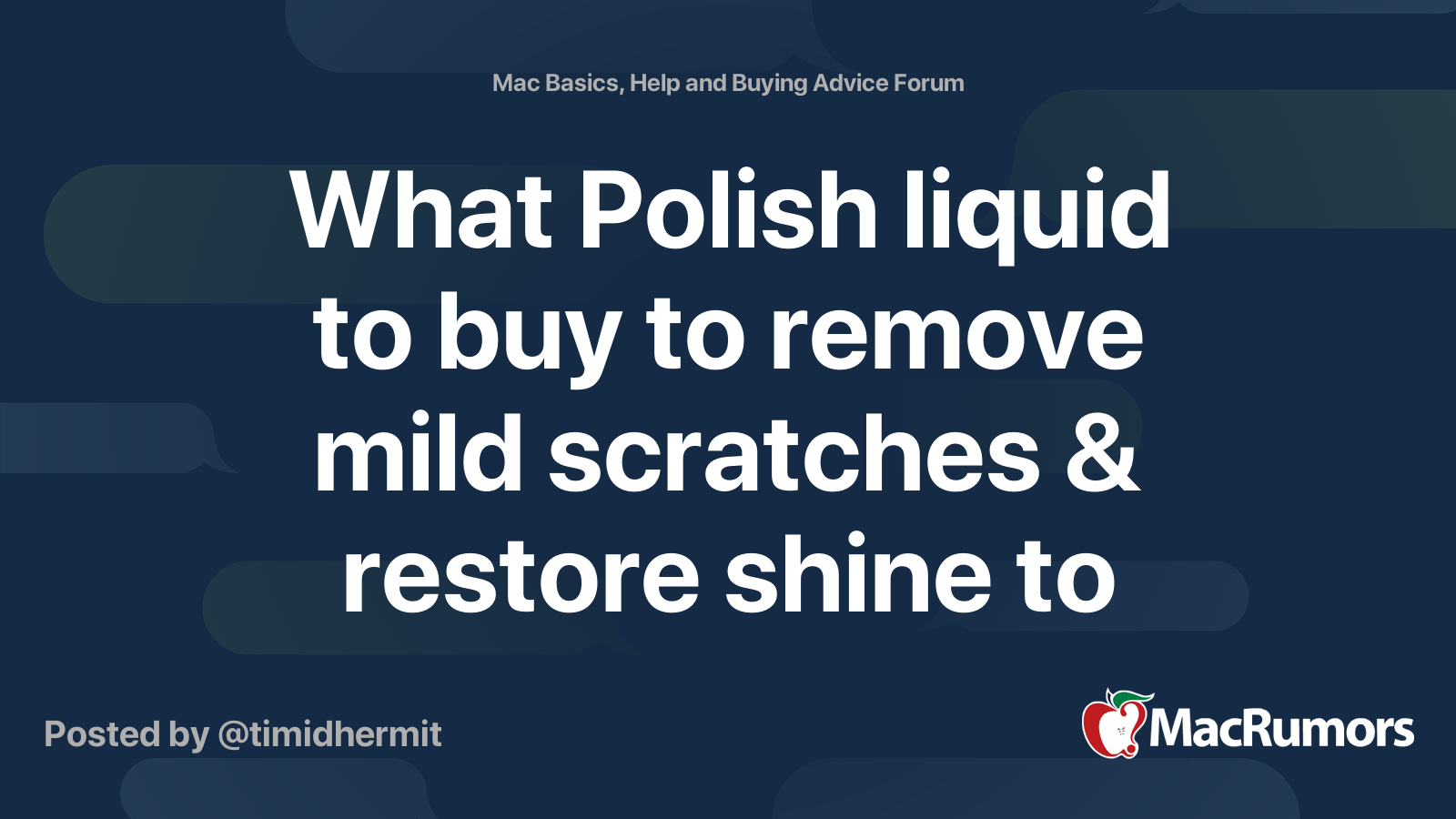 What Polish liquid to buy to remove mild scratches & restore shine to white plastic surface of ...