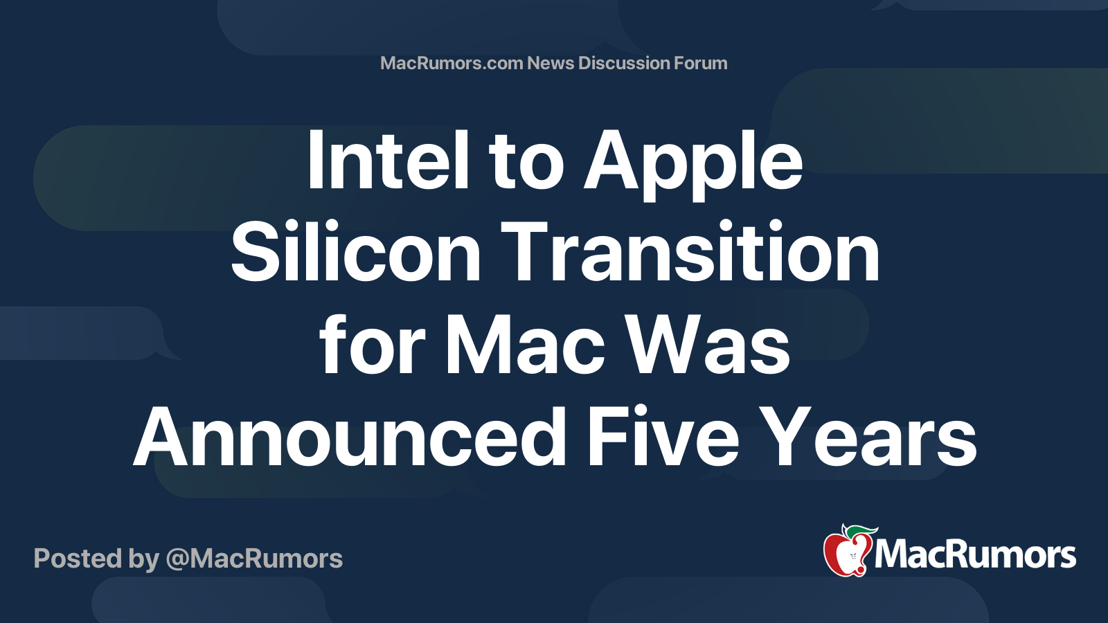Intel to Apple Silicon Transition for Mac Was Announced Five Years Ago ...