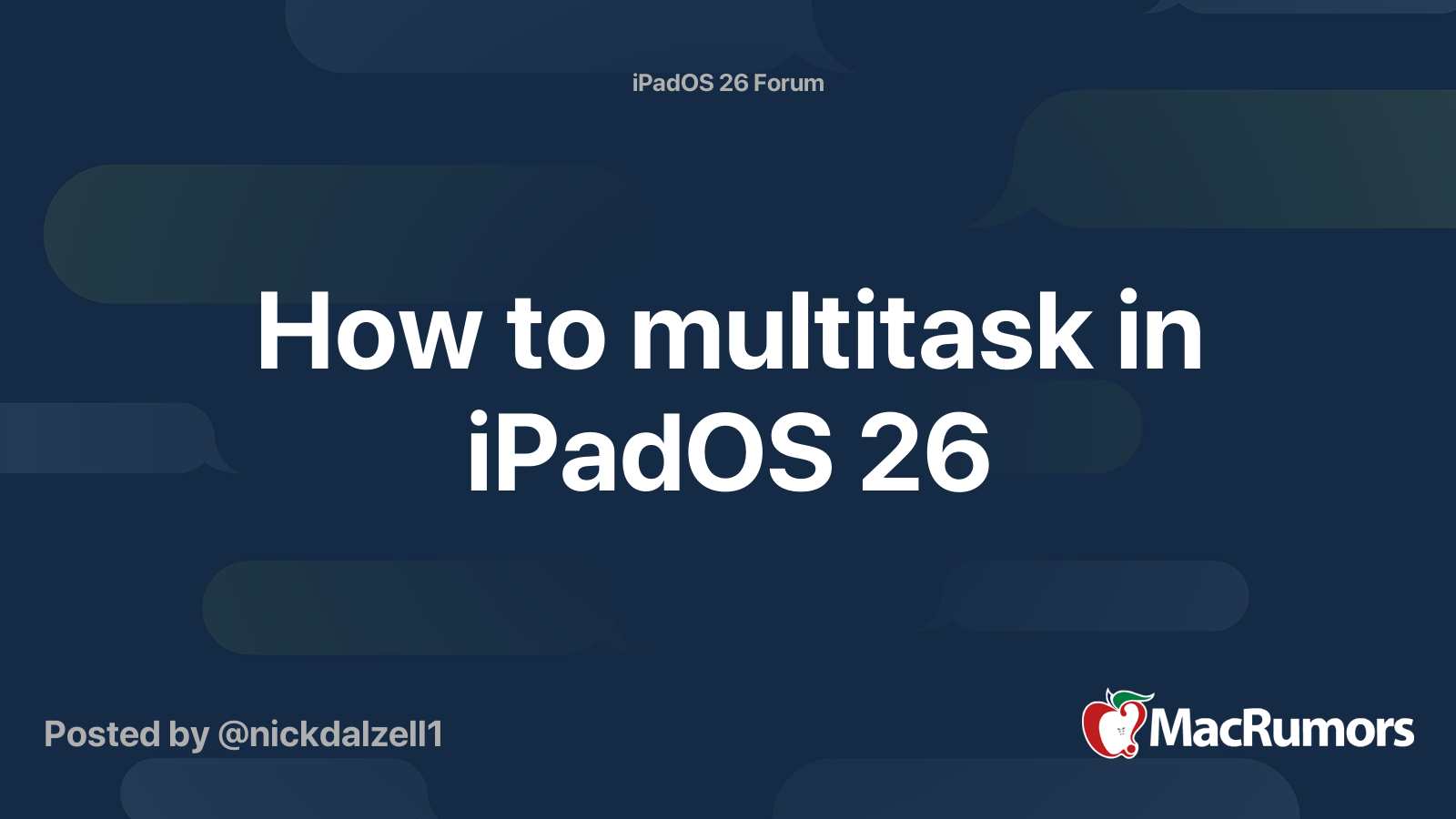 How to multitask in iPadOS 26 | MacRumors Forums