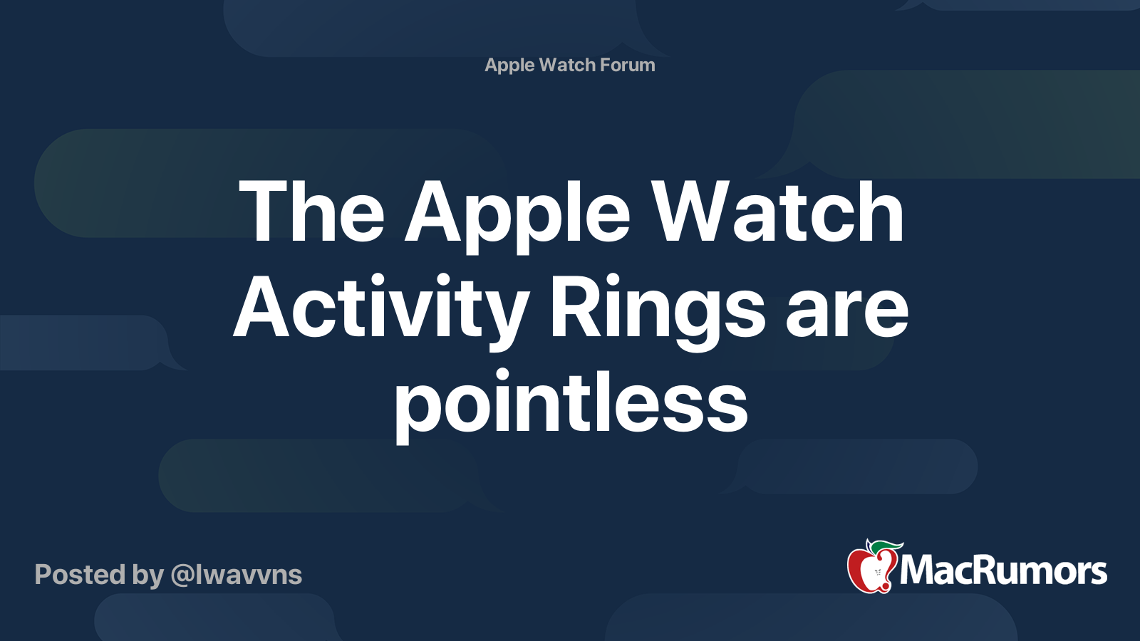 The Apple Watch Activity Rings are pointless | MacRumors Forums