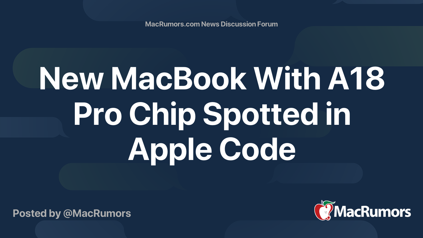 New MacBook With A18 Pro Chip Spotted in Apple Code | MacRumors Forums