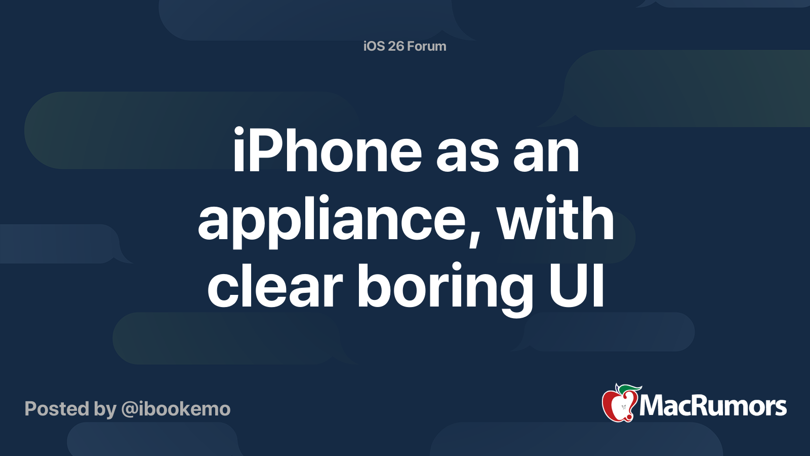 iPhone as an appliance, with clear boring UI | MacRumors Forums