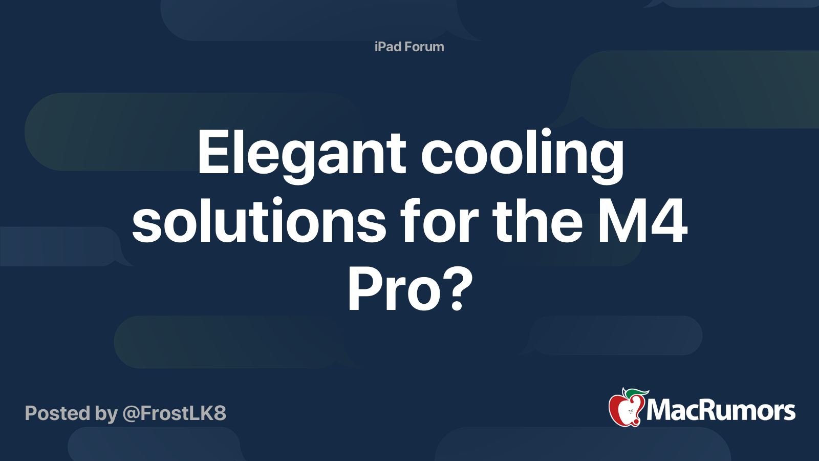 Elegant cooling solutions for the M4 Pro? | MacRumors Forums