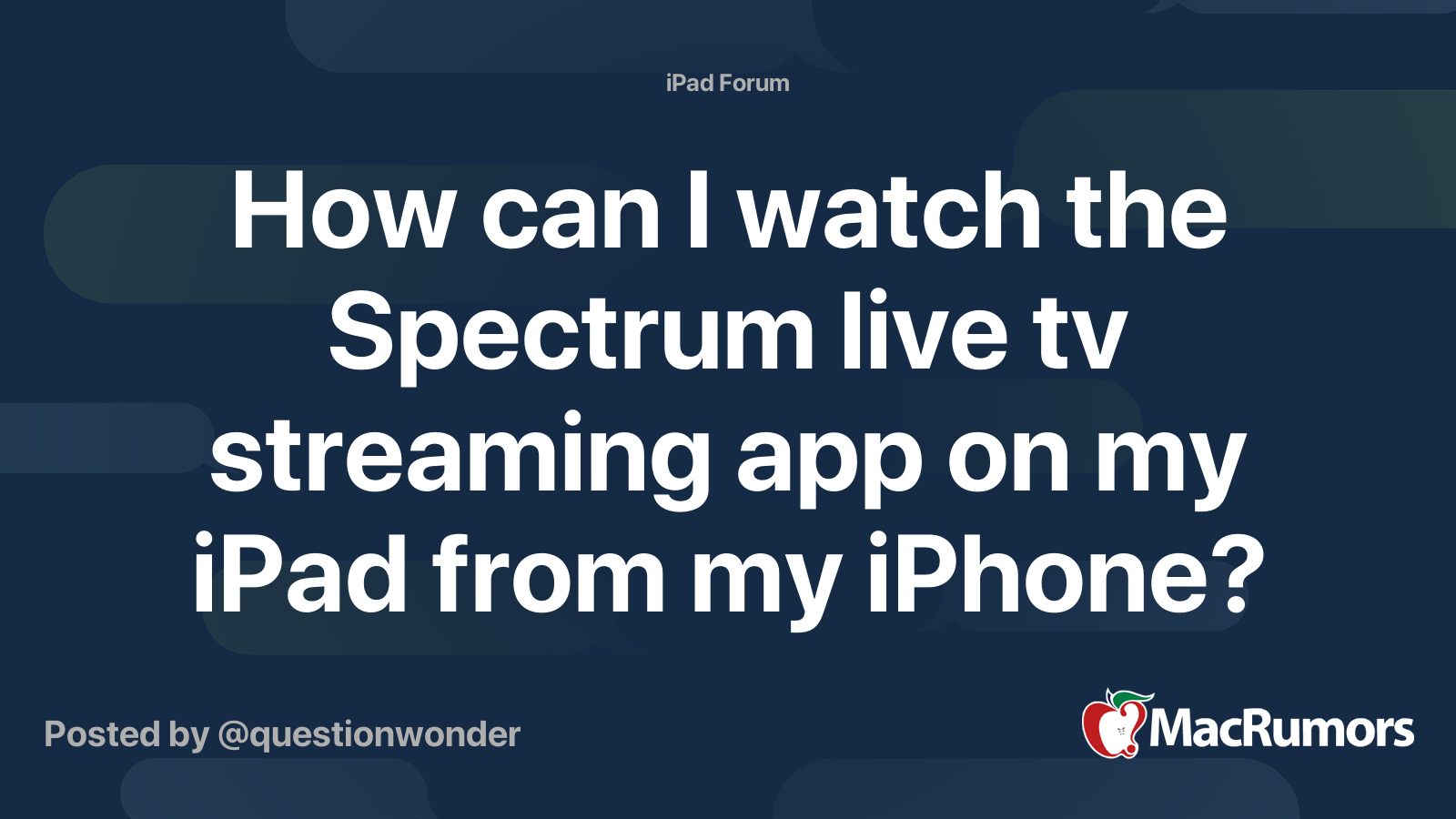 How can I watch the Spectrum live tv streaming app on my iPad from my ...