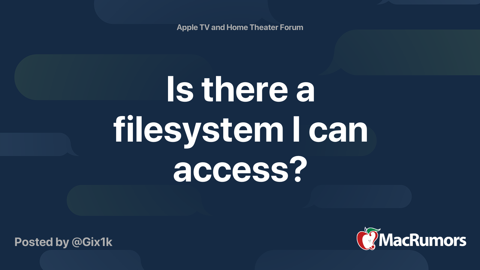 Is there a filesystem I can access? | MacRumors Forums