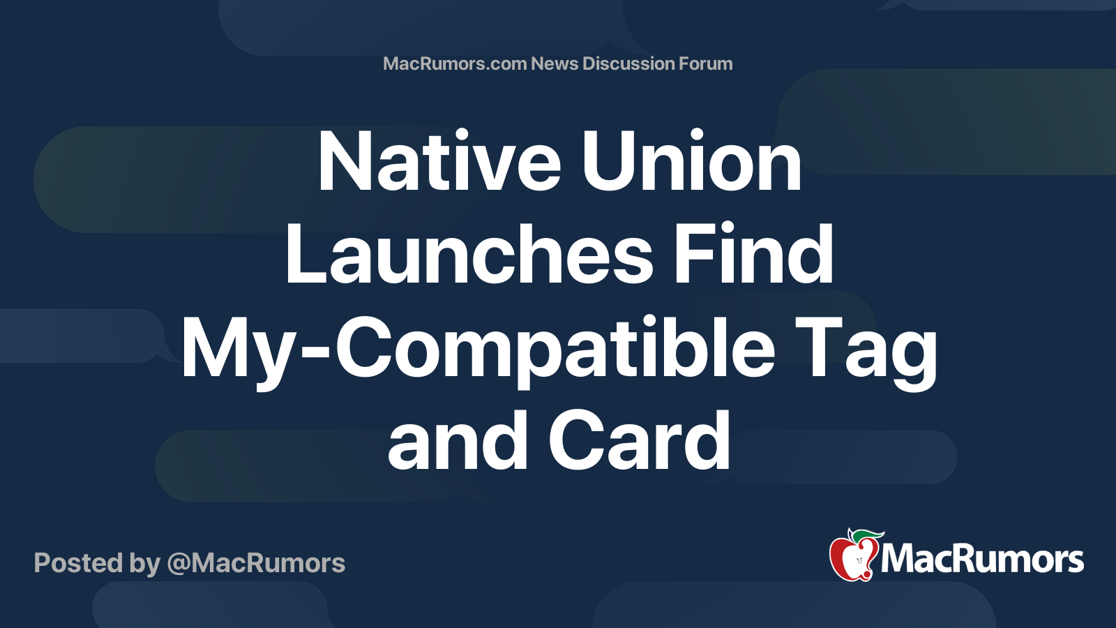 Native Union Launches Find My-Compatible Tag and Card | Page 2 ...