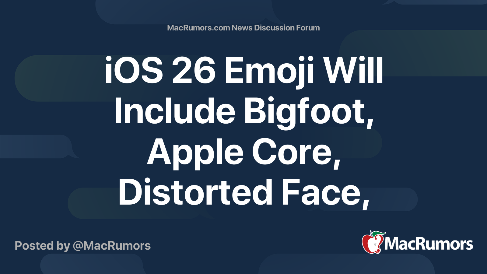 iOS 26 Emoji Will Include Bigfoot, Apple Core, Distorted Face, Fight ...