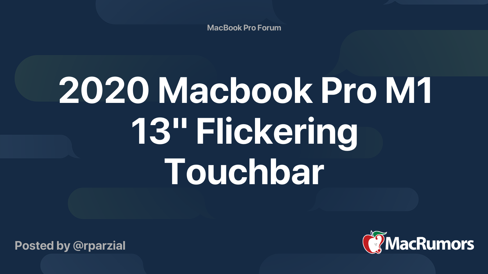2020 Macbook Pro M1 13" Flickering Touchbar | MacRumors Forums