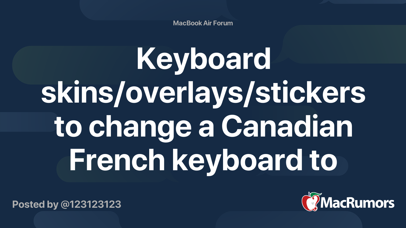 Keyboard skins/overlays/stickers to change a Canadian French keyboard ...