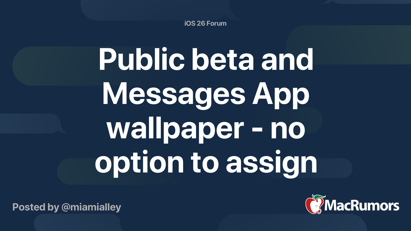 Public beta and Messages App wallpaper - no option to assign wallpapers. RESOLVED. | MacRumors ...