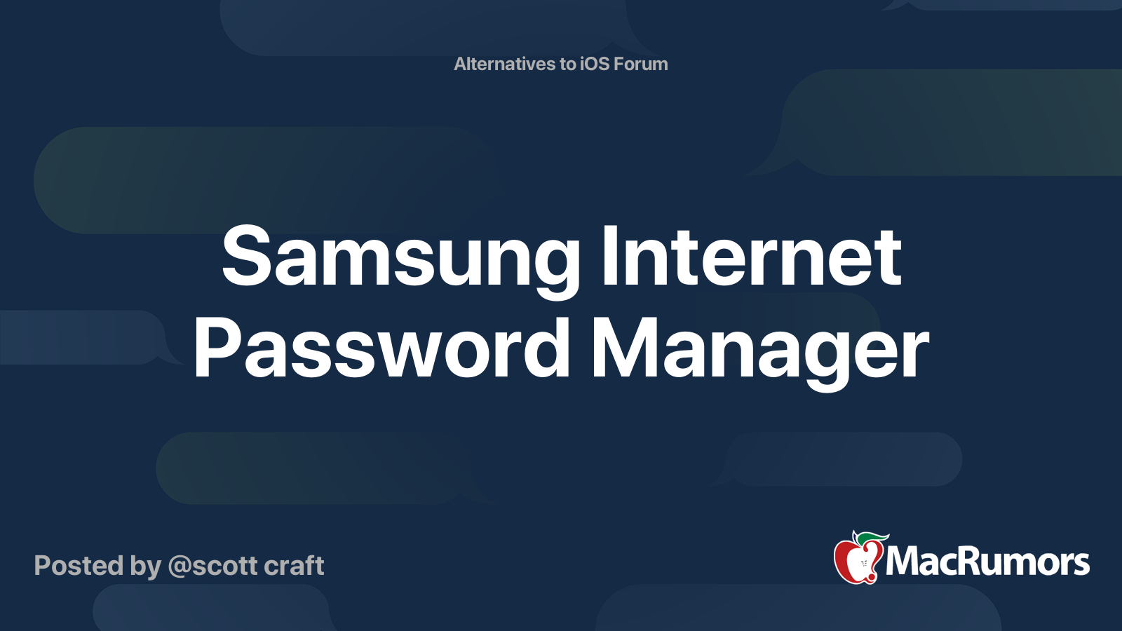 Samsung Internet Password Manager | MacRumors Forums