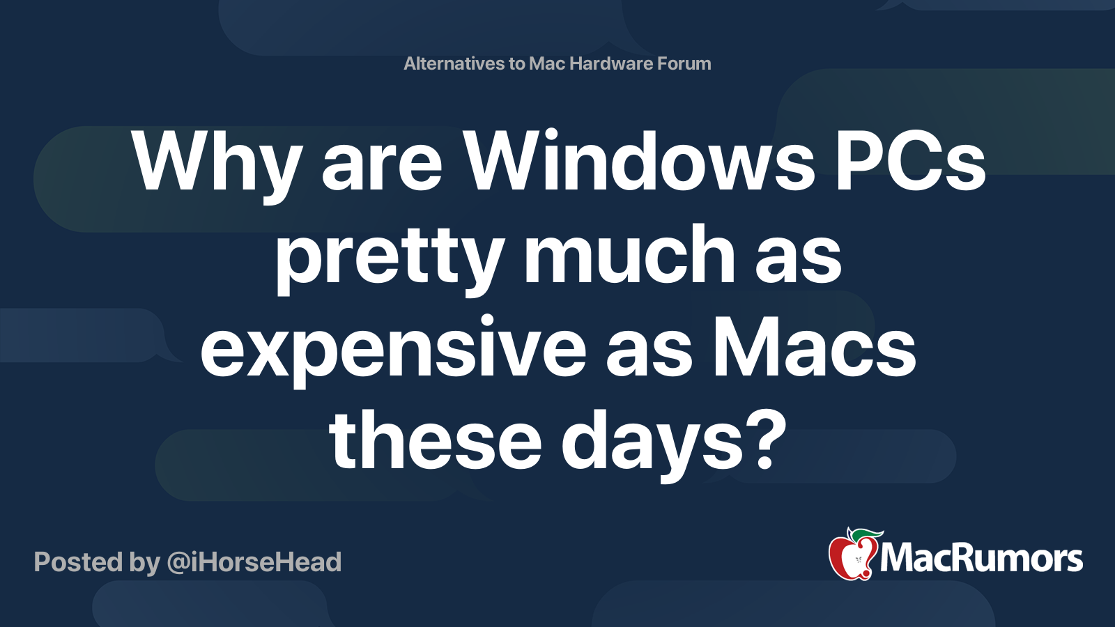 Why are Windows PCs pretty much as expensive as Macs these days? | Page ...